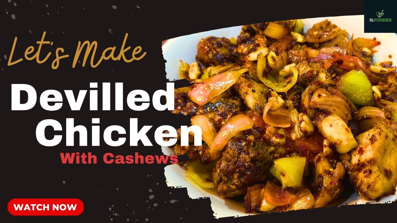 Devilled Chicken with Cashews 😋- කජු දාලා චිකන් ඩෙවල් එකක් හදන විදිහ 😋😍 ...