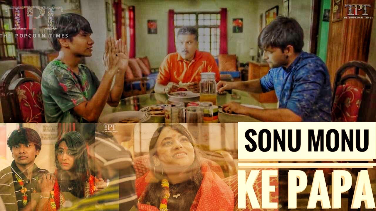 Sonu Monu ke Papa - Ep-1 | Trailer | Comedy | Mohak Meet | Shyam Sharma ...
