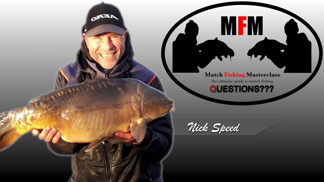 Match Fishing Masterclass QUESTIONS with Nick Speed - YouTube