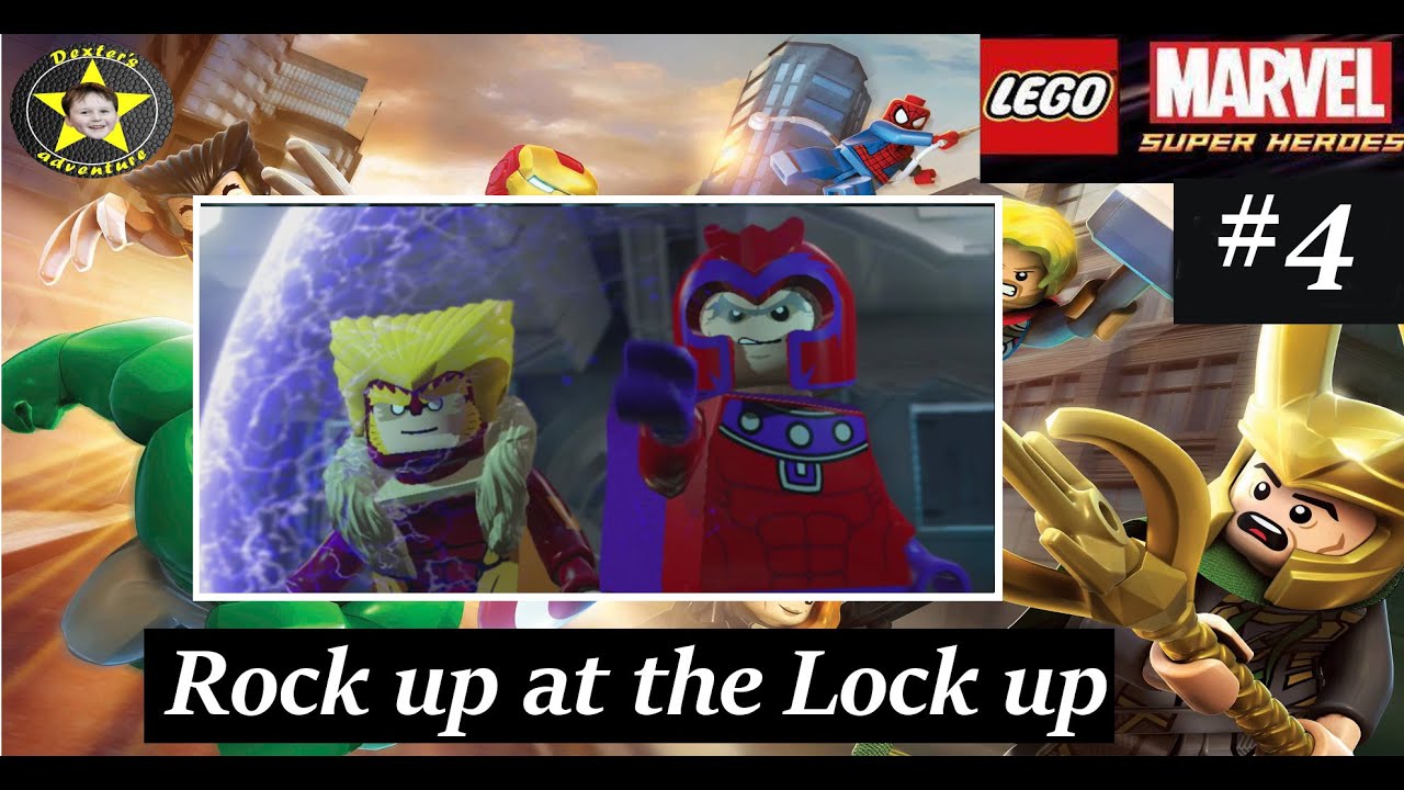 Lego Marvel Super Heroes : Rock up at the Lock up - Part 4 - YouTube