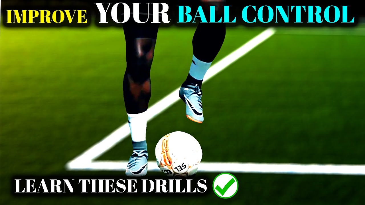 IMPROVE YOUR BALL CONTROL AT HOME (2020) - FOOTBALL SKILLS FOR ...