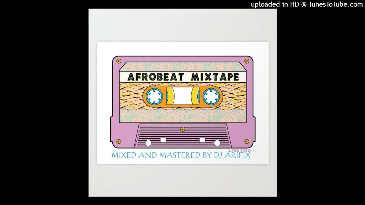THE REMEDY 3 2021 AFROBEAT MIX BY DJ ARIFIX X OMAHLAY X ADEKUNLE X ...