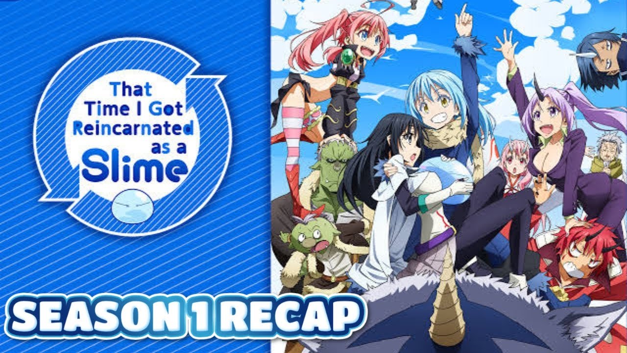 THAT TIME I GOT REINCARNATED AS A SLIME Season 1 recap all episodes ...