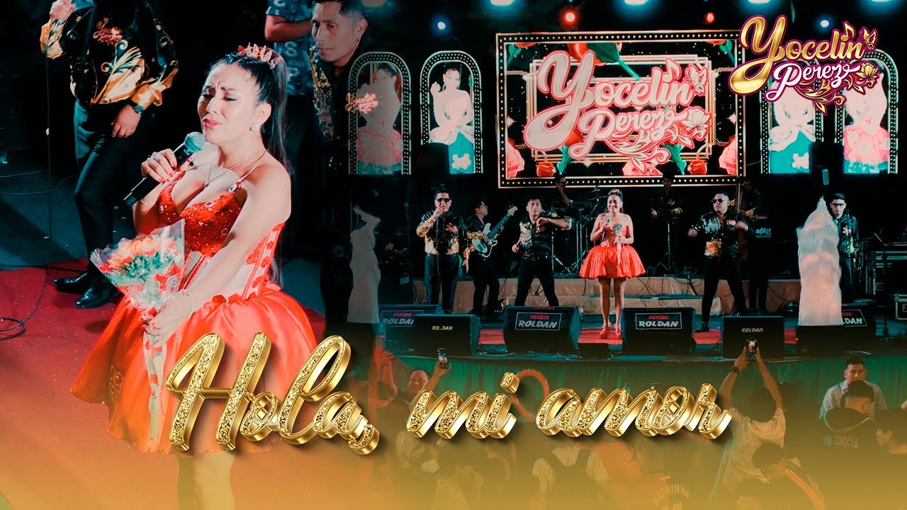 Yocelin Perez - Hola, mi amor - 1er Aniversario - Video en concierto ...