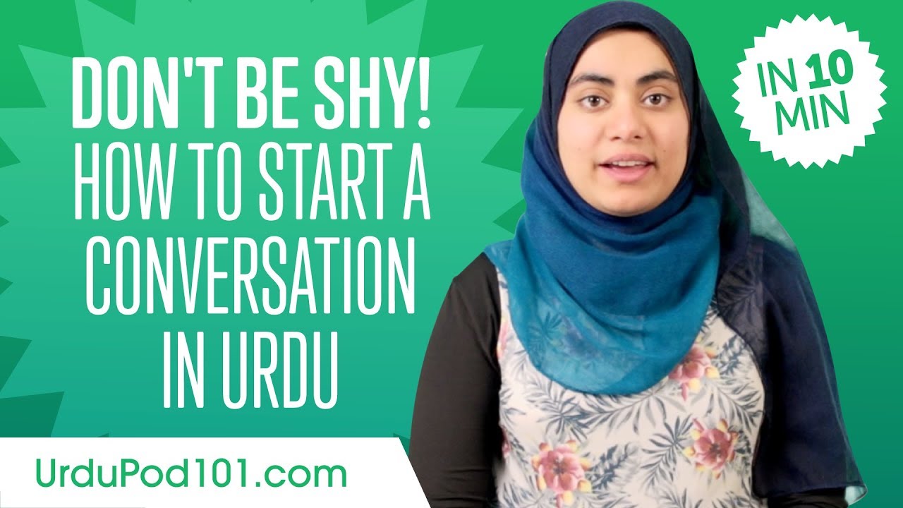 Don't Be Shy! How to Start a Conversation in Urdu - YouTube