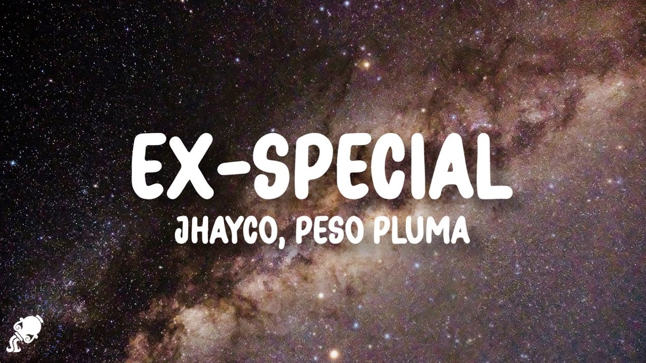 Jhayco, Peso Pluma - Ex-Special (Letra/Lyrics) - YouTube
