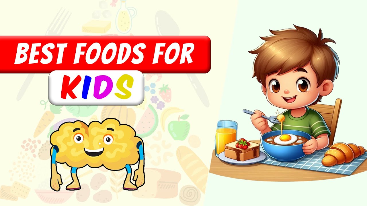 Aged 1 to 5 Years || Top Brain Boosting and Healthy Foods for Kids ...