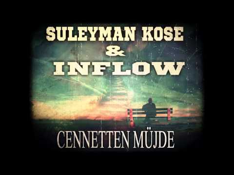Süleyman Köse & İnflow - Cennetten Müjde