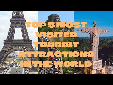 5 of The MOST Visited Tourist Attractions in The World | Best ...