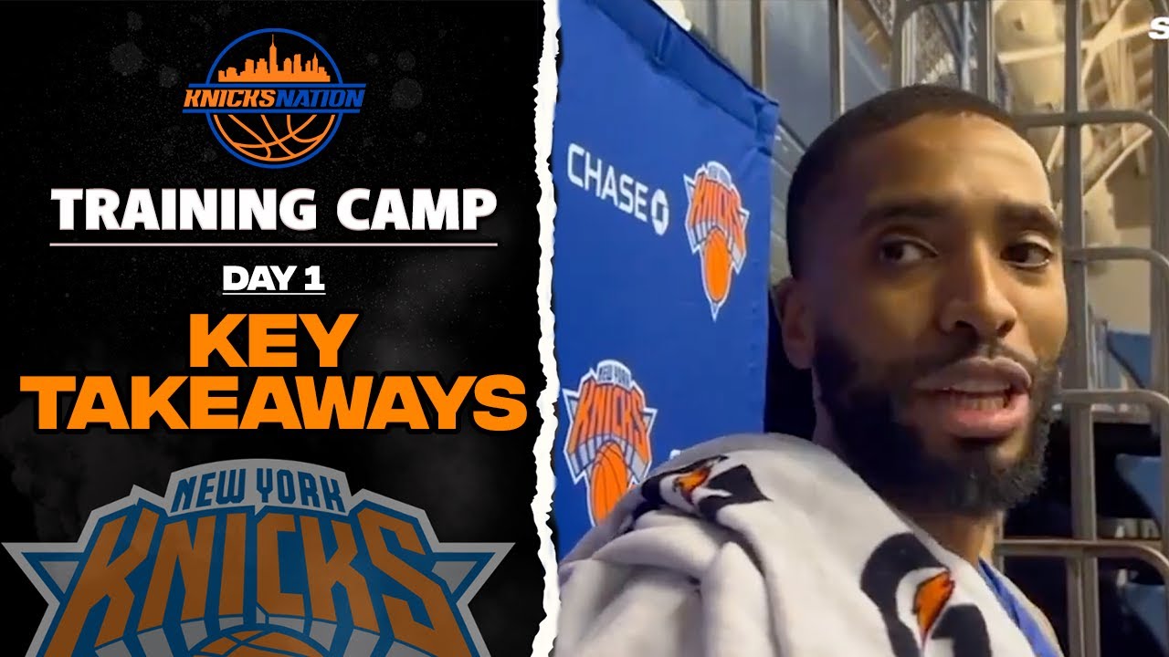 Knicks Training Camp Day 1: What We Learned So Far - YouTube
