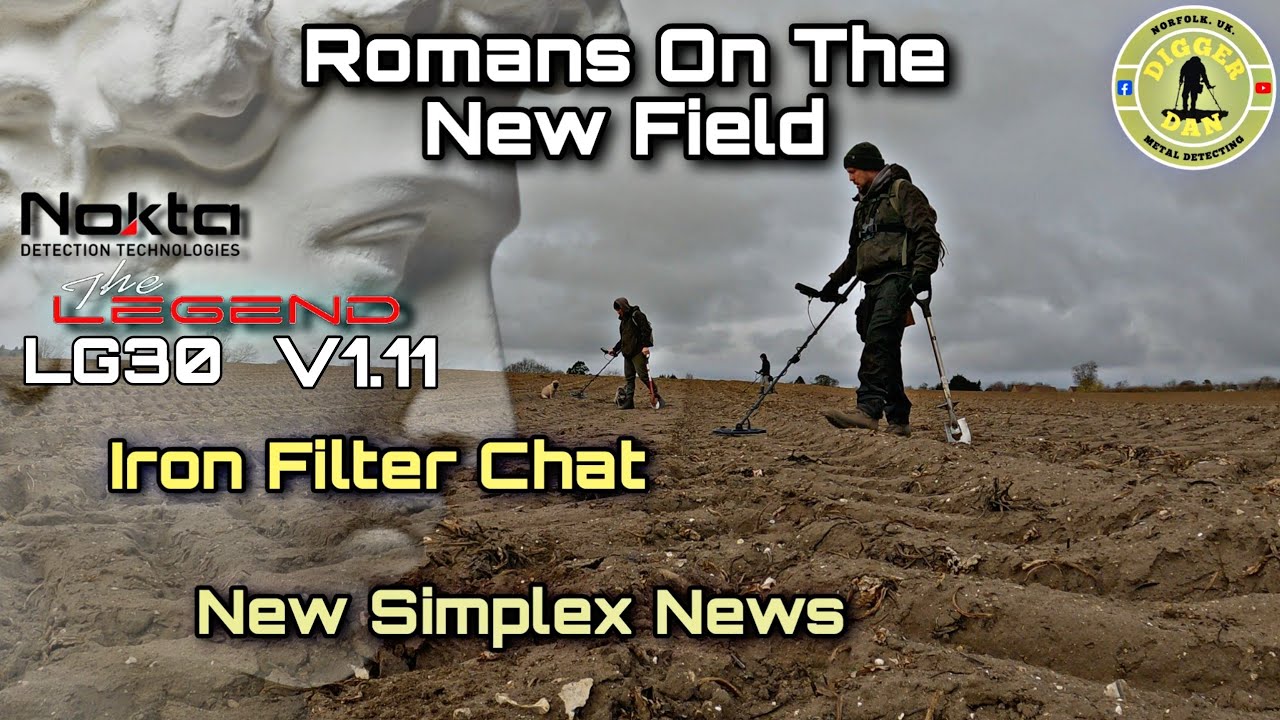 Romans On The New Field | Nokta The Legend | LG30 Coil | V1.11 | Iron Filter Chat | New Simplex ...