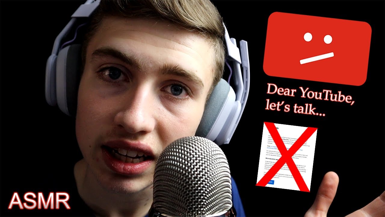 Addressing my Situation with YouTube. (ASMR Update) - YouTube
