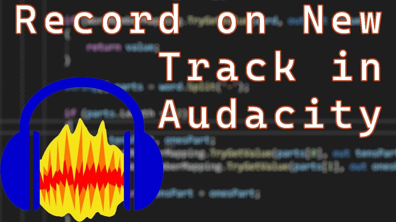 How to Record Audio on New Track in Audacity - YouTube