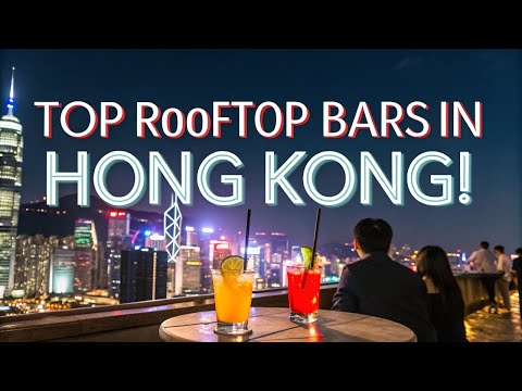 Top 5 Rooftop Bars in Hong Kong You Must Visit!