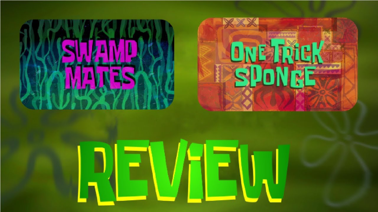 SpongeBob: Swamp Mates + One Trick Sponge Review - YouTube