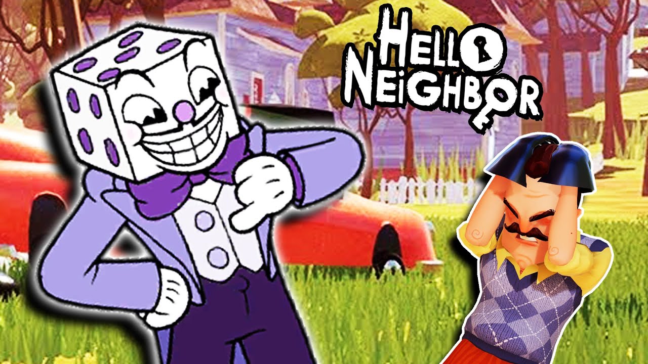 HELLO KING DICE (Cuphead) | Hello Neighbor Mod - YouTube