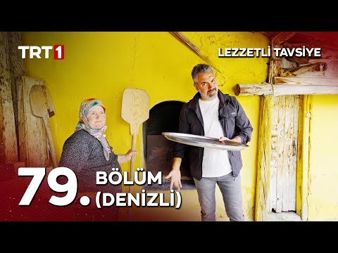 Turgay Başyayla ile Lezzetli Tavsiye 79. Bölüm (Denizli)