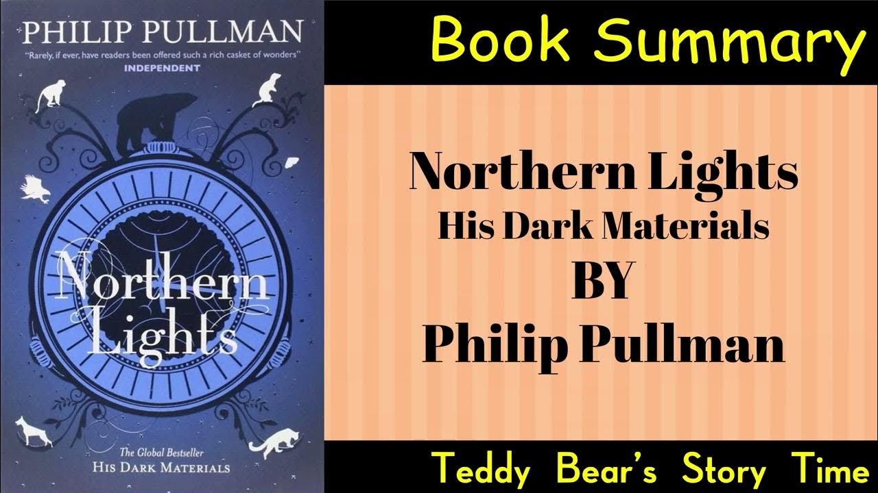 Northern Lights by Philip Pullman | Book Summary | His Dark Materials ...
