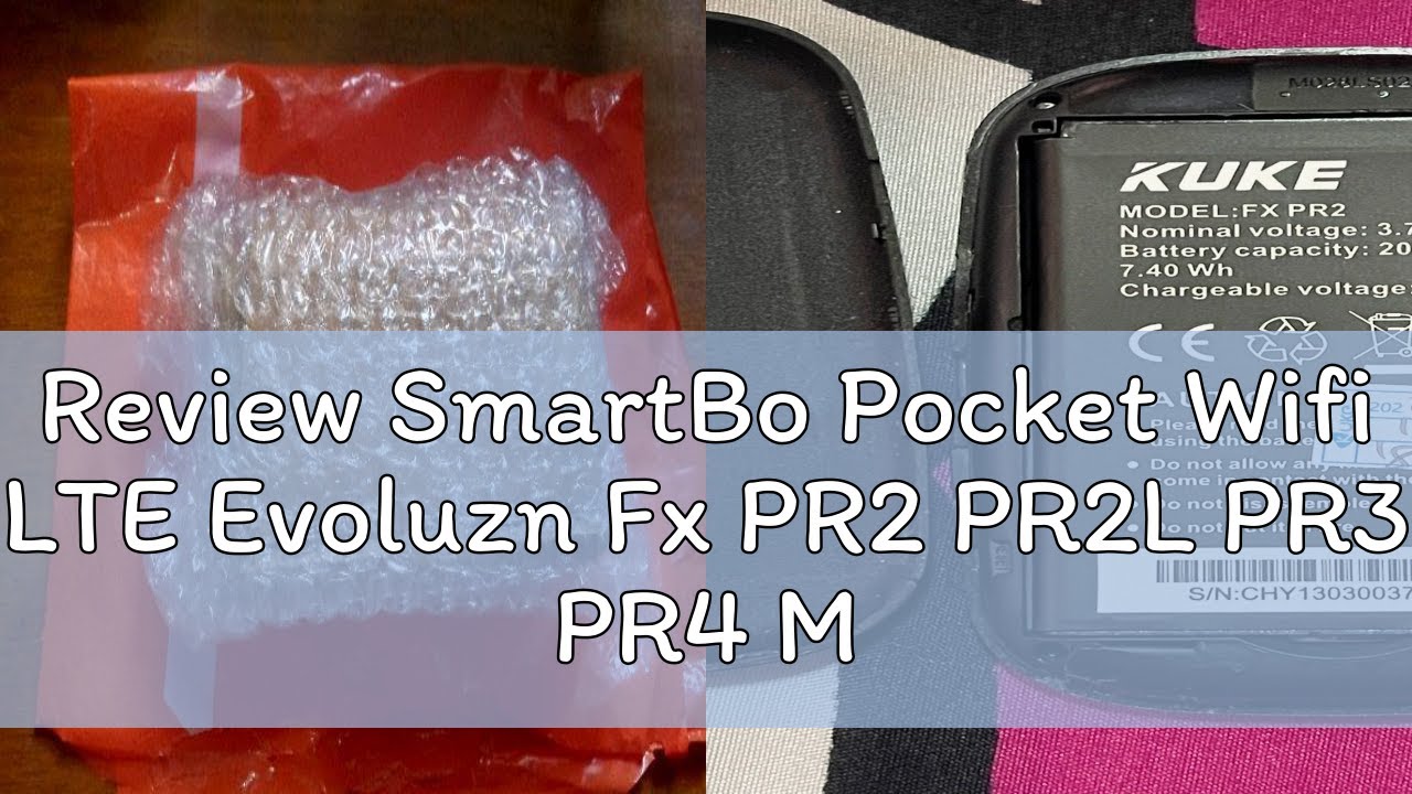 Review SmartBo Pocket Wifi LTE Evoluzn Fx PR2 PR2L PR3 PR4 M20 M20H ...