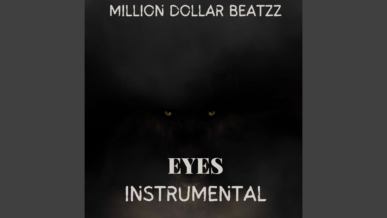 EYES INSTRUMENTAL - YouTube