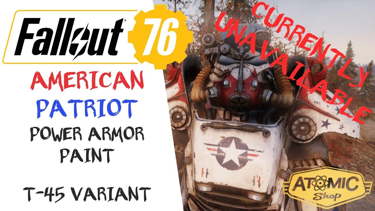 Fallout 76 | T-45 American Patriot Power Armor Paint - YouTube