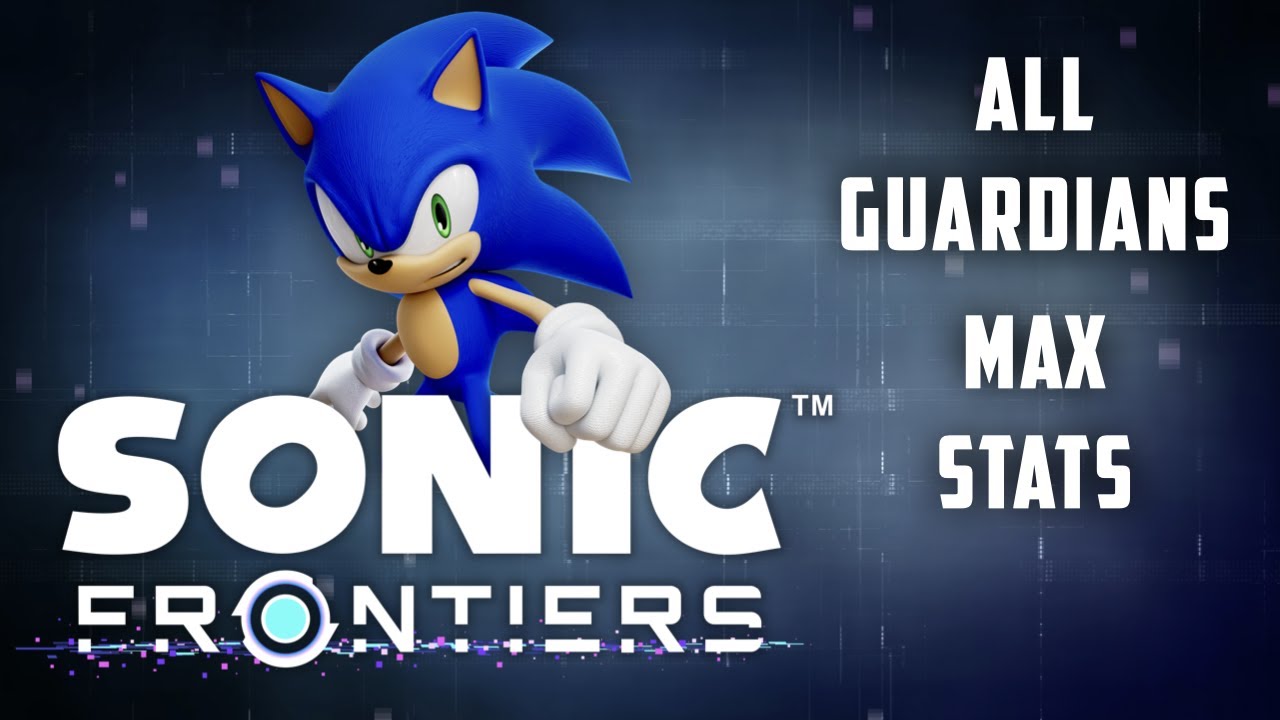 All Guardians with Max Stats (Hard Difficulty) | Sonic Frontiers - YouTube