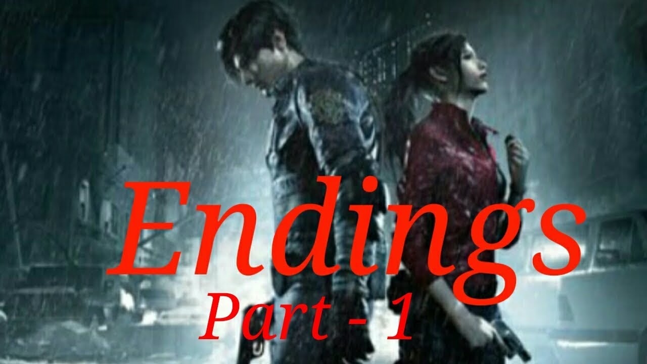 Resident Evil 2 remake Endings Part - 1 - YouTube
