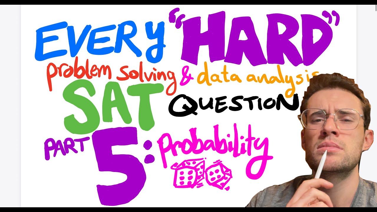 Every (HARD) probability SAT question - YouTube