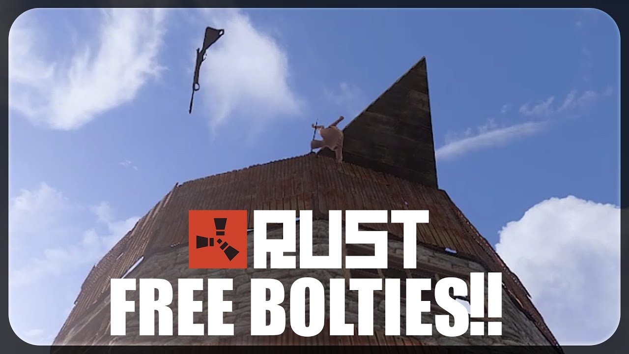 RUST ☢ FREE BOLTIES!!! Roof Campers Get Rekt - YouTube
