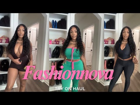 FASHHIONNOVA TRY ON HAUL 
