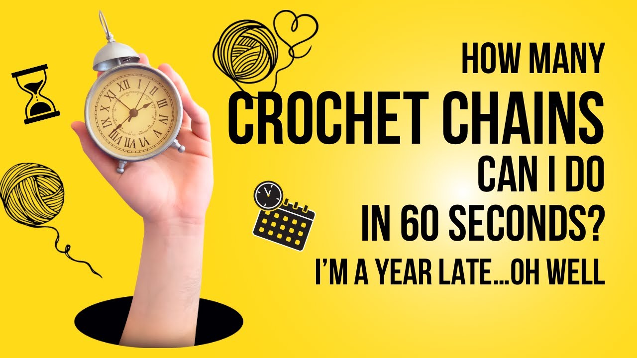 Speed Crocheting Challenge How Many Chains In 60 Seconds Better Late speed-crocheting-challenge-how-many-chains-in-60-seconds-better-late