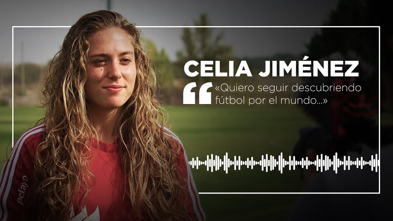 PODCAST | 1X01 CELIA JIMÉNEZ: «Quiero seguir descubriendo fútbol por el ...