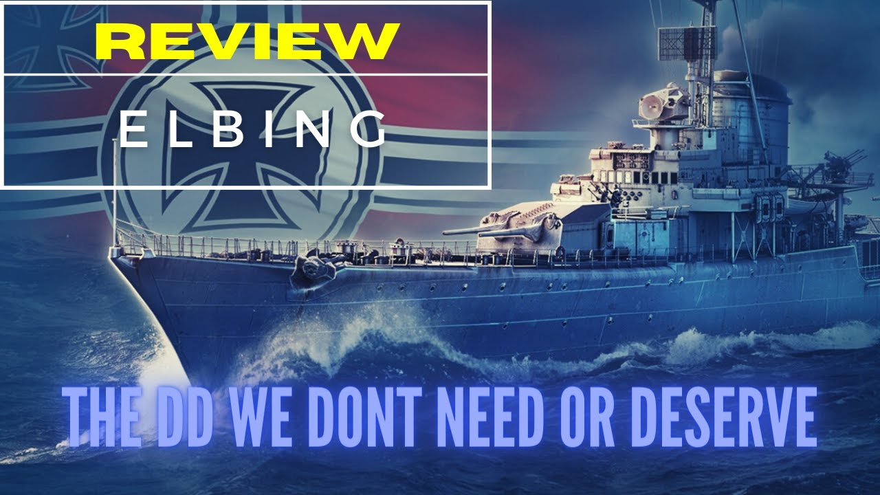World of Warships Legends, Elbing Review, The Destroyer we don't need ...