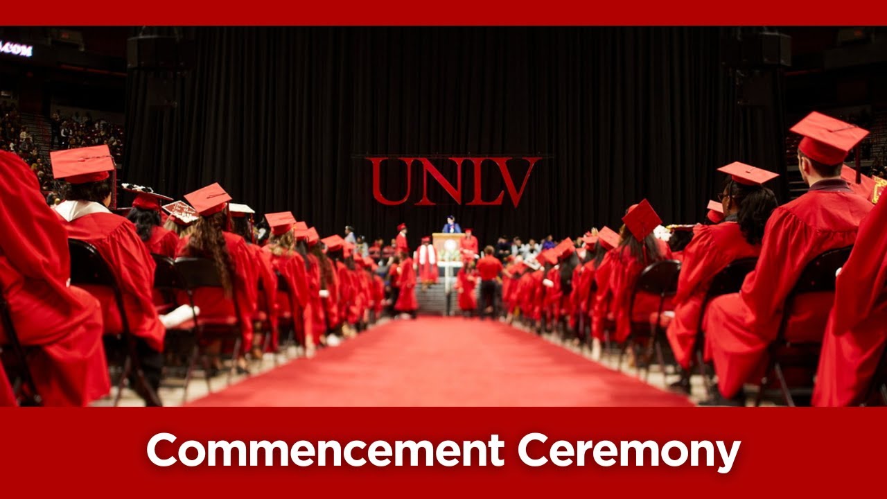 UNLV Commencement Ceremony 2025 - YouTube