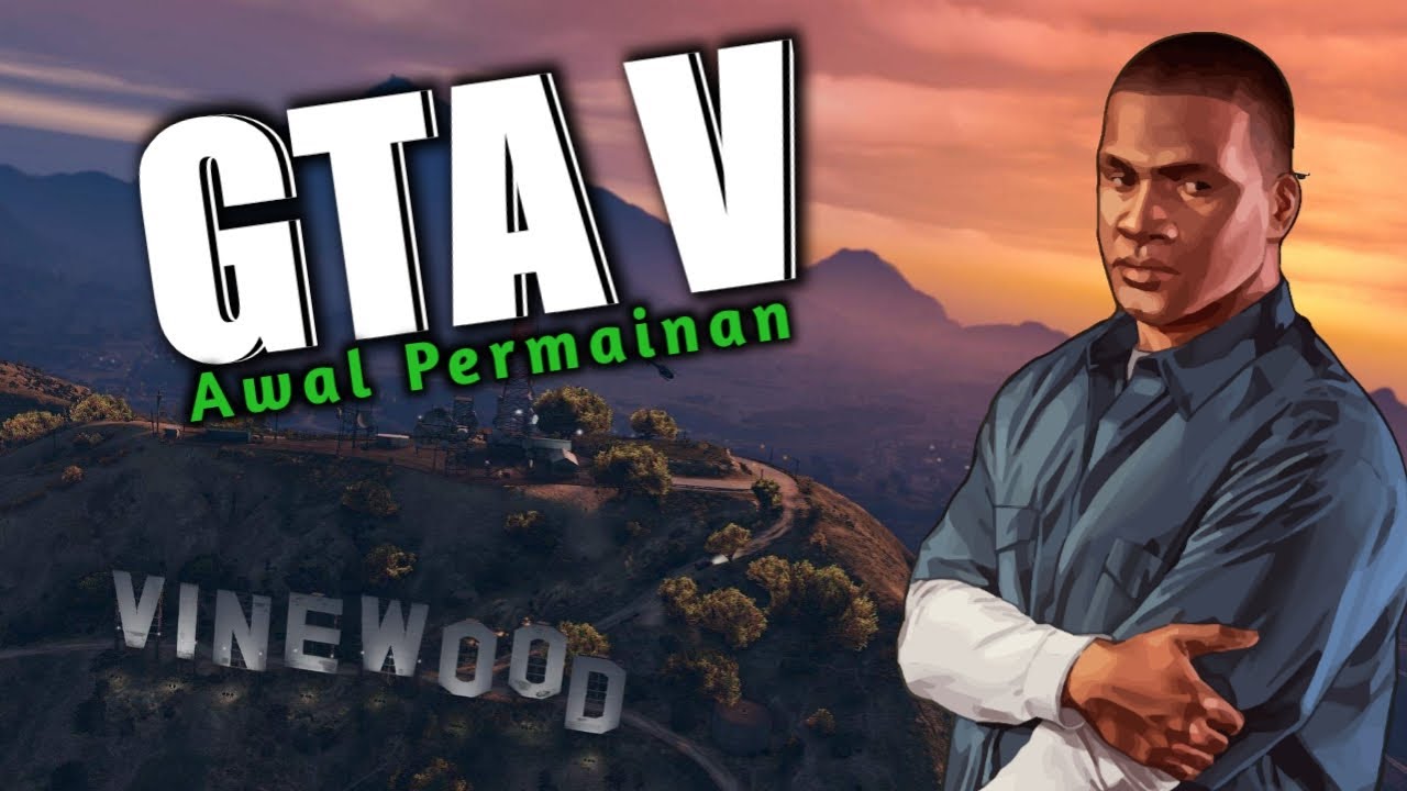 Awal Permainan - GTA V Indonesia - Part 1 - YouTube