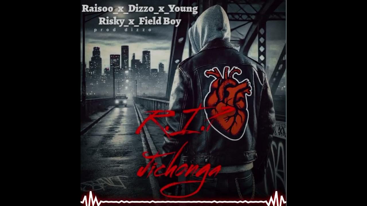 Raisoo_x_Dizzo_x_Young risky_x_Field_R.i.p Jichonga_(Official Audio prod by Dizzo) - YouTube