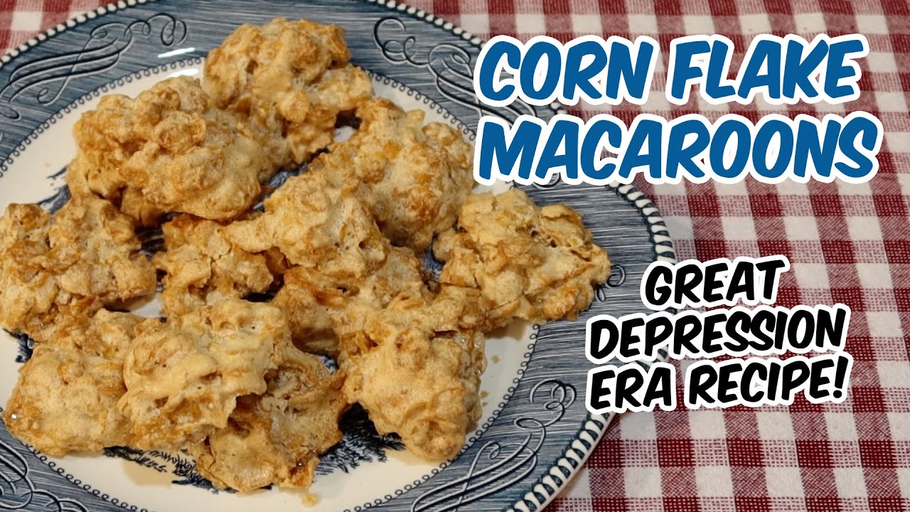 CORNFLAKE Macaroons! Great Depression Cookie Recipe - YouTube