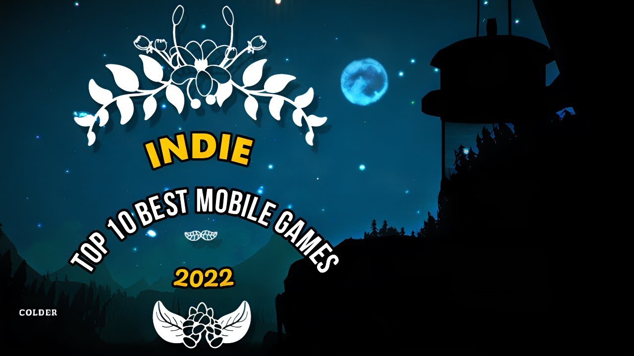 Top 10 Best Indie Games for Android & iOS in 2022 - YouTube