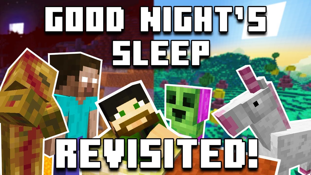 Good Night's Sleep Mod Revisited - YouTube