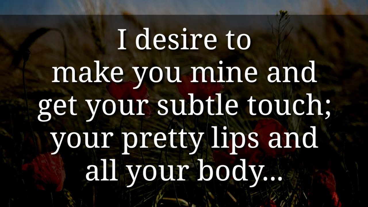 I desire to make you mine and get your subtle touch..🥰😘🌈 💕🫂 - YouTube