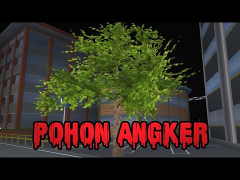 POHON ANGKER || SAKURA SCHOOL SIMULATOR HANTU || SAKURA HANTU || HOROR ...