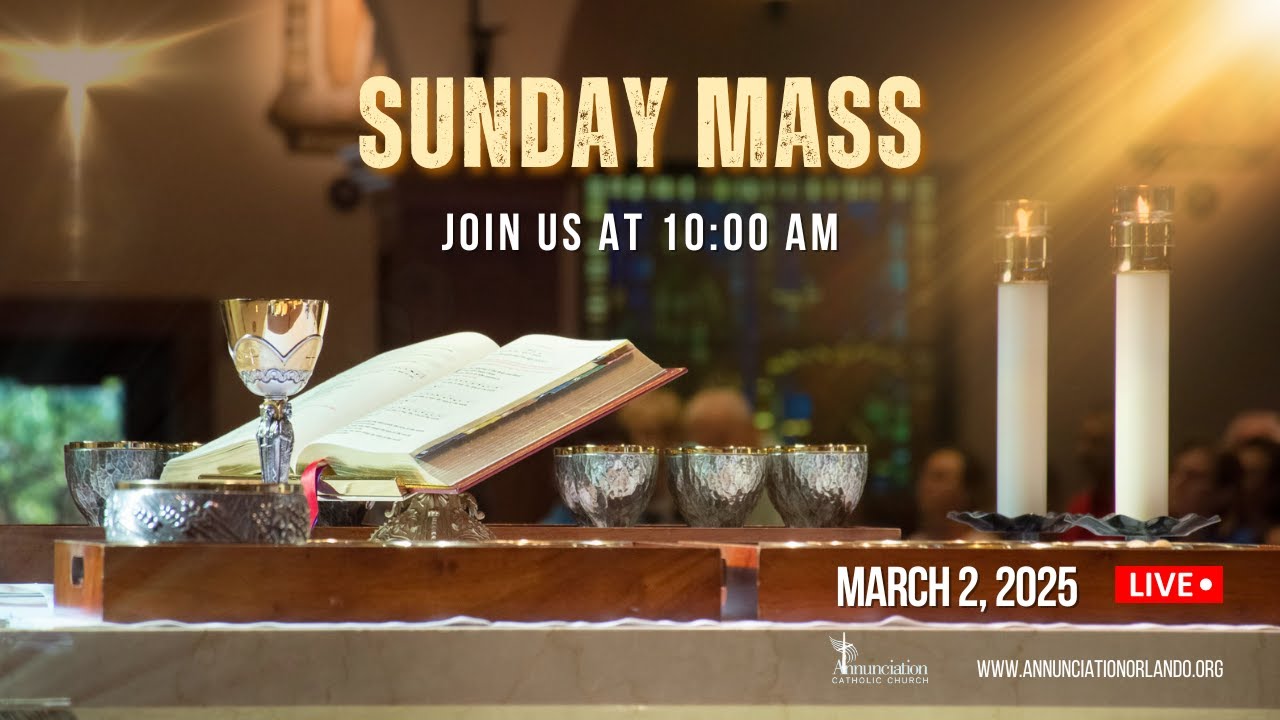 8th Sunday in Ordinary Time - March 2, 2025 - 10am - YouTube
