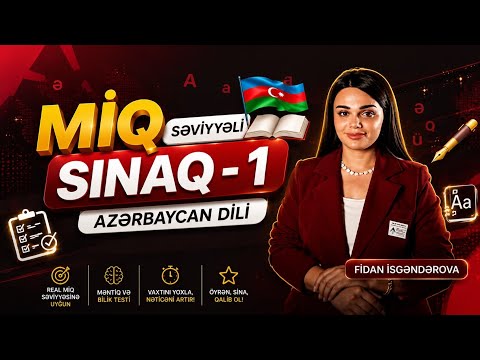 Qəbul tipli sınaq-1 | İbtidai Azərbaycan dili | Fidan İsgəndərova