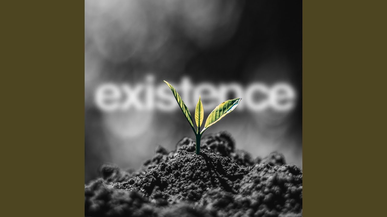 Existence - YouTube Music