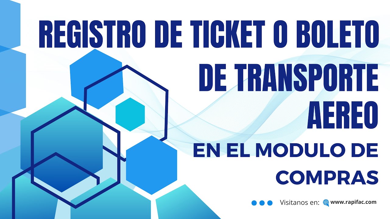 Registro de Ticket o Boleto de Transporte Aéreo | #Rapifac - YouTube