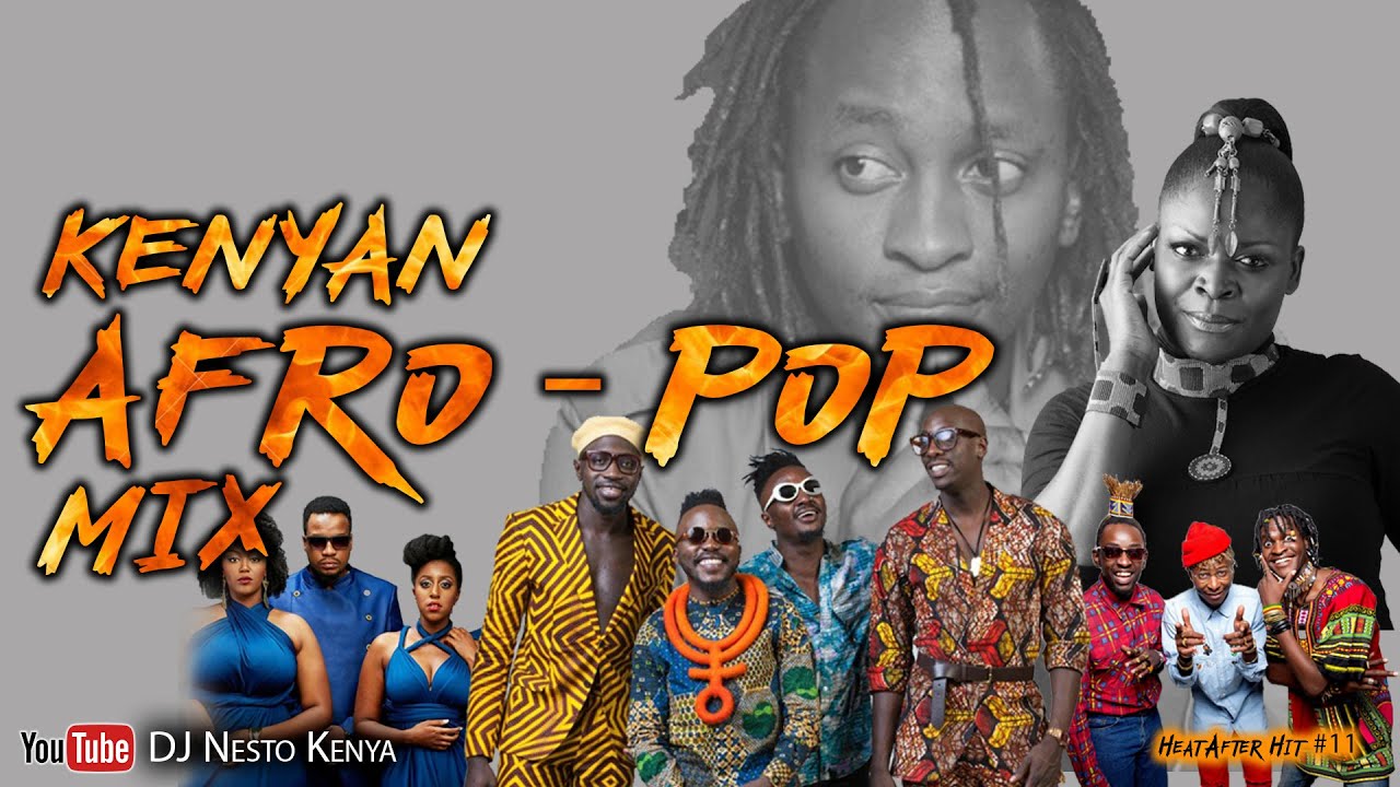 Kenyan Afro-Pop Mix - DJ Nesto. [Sauti Sol, Eric Wainaina, Suzanna ...