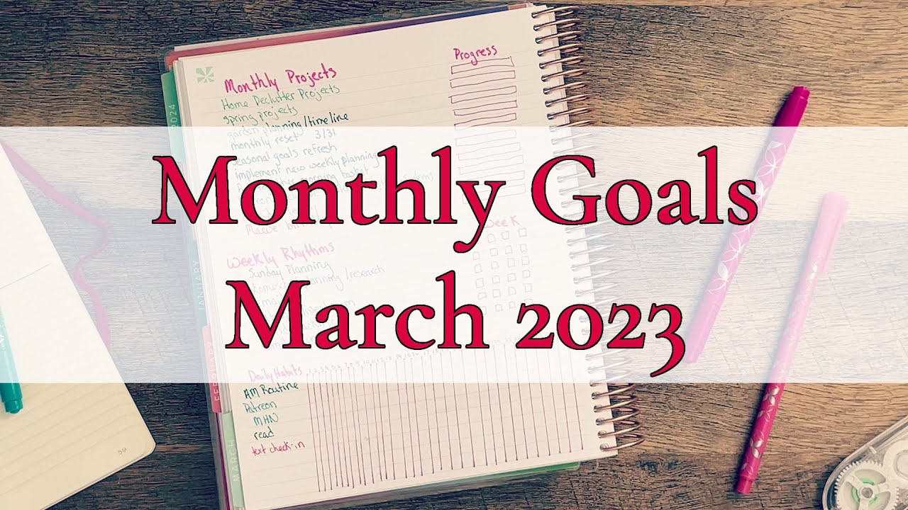 MONTHLY GOALS || MARCH 2023 || HOMESCHOOL MOM LIFE - YouTube