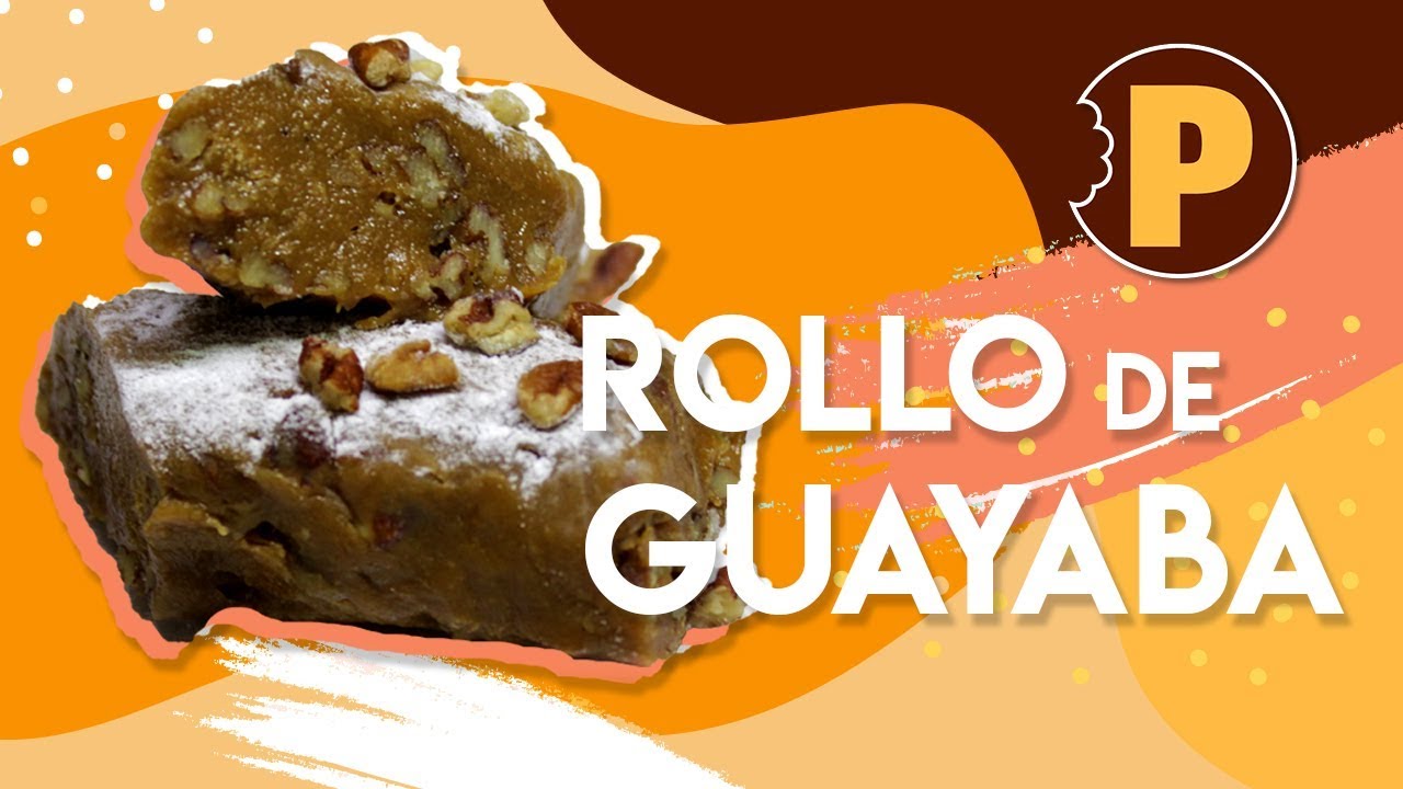 Receta: Cómo preparar Rollo de Guayaba | POSTREAMANÍA - YouTube
