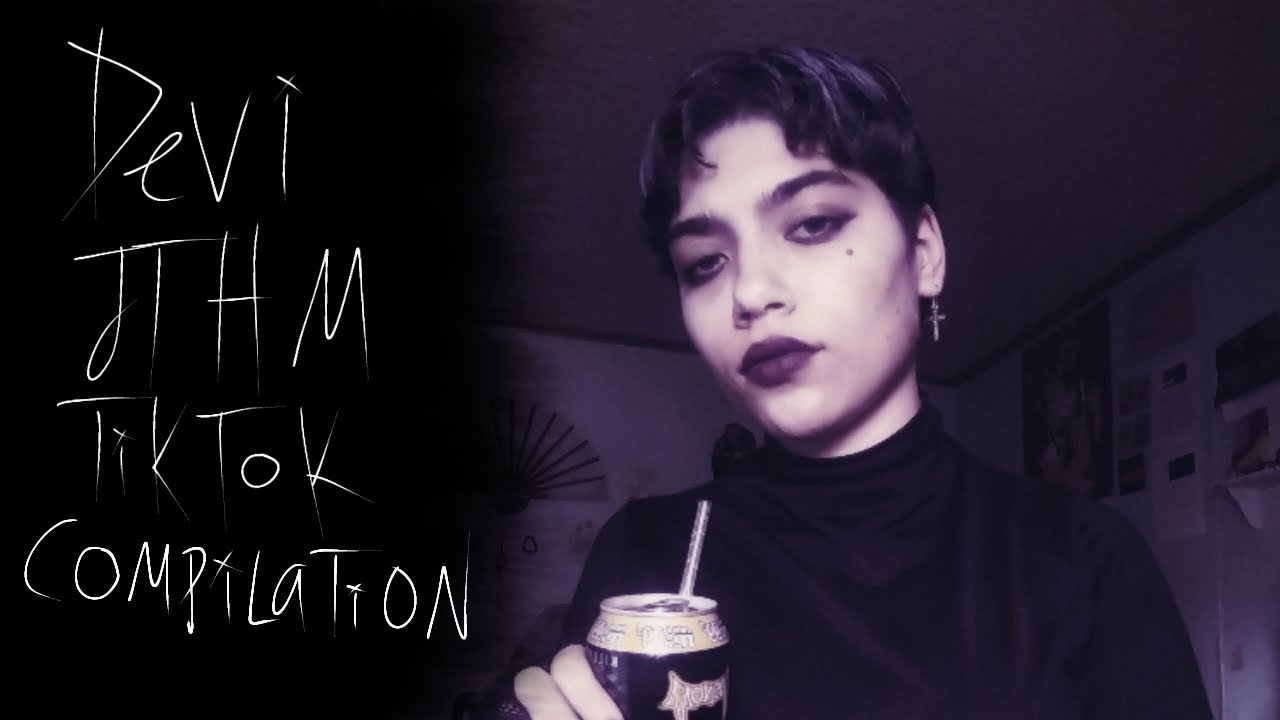 Devi From JTHM TikTok Compilation (Favorites) - YouTube