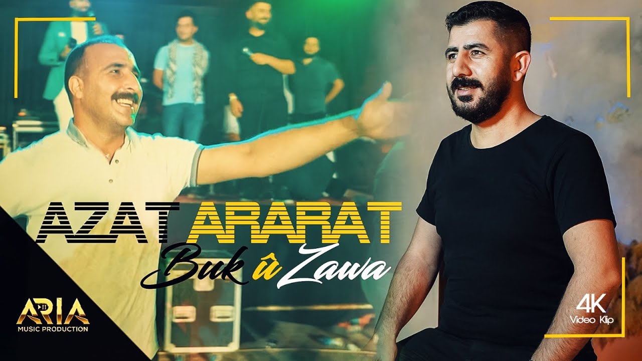 Azat Ararat - Buk û Zava ( Officiall Video Klip) - YouTube